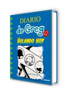DIARIO DE GREG 12: VOLANDO VOY | JEFF KINNEY | Casa del Libro