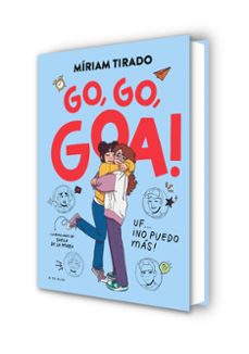 ME LLAMO GOA 4: GO,GO,GOA! UF... ¡NO PUEDO MÁS! | MIRIAM TIRADO | Casa ...