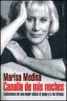 CANALLA DE MIS NOCHES: CONFESIONES DE UNA MUJER ADICTA AL JUEGO Y A LAS ...