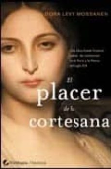 PLACER DE LA CORTESANA | | VIAMAGNA EDICIONES | Casa del Libro Colombia