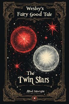 WESLEY'S FAIRY GOOD TALE: THE TWIN STARS | Casa del Libro