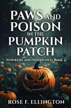 PAWS AND POISON IN THE PUMPKIN PATCH | Casa del Libro