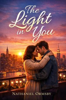 THE LIGHT IN YOU | Casa del Libro