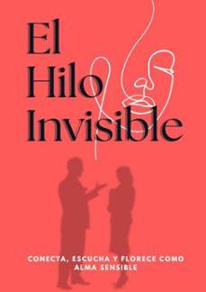El Hilo Invisible | Casa del Libro