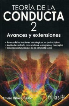 TEORIA DE LA CONDUCTA 2 AVANCES Y EXTENCIONES | | Casa del Libro