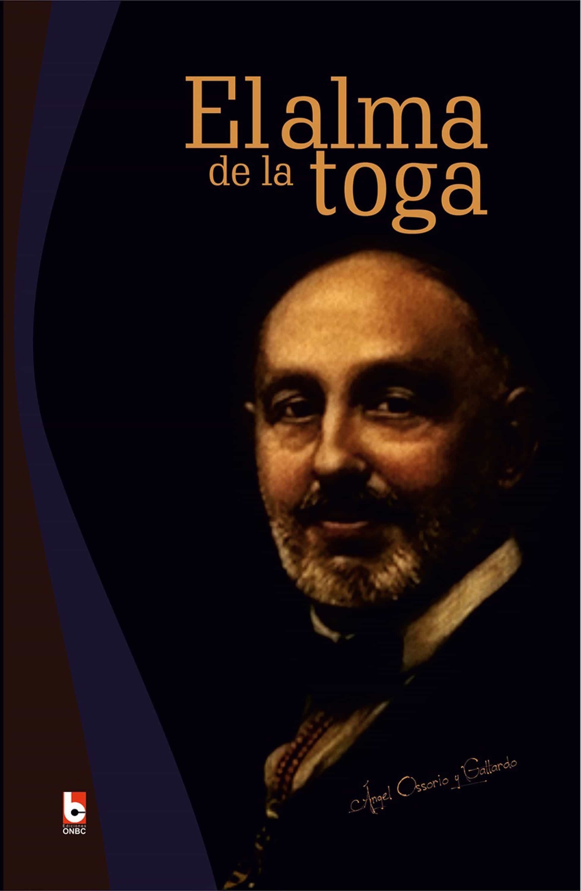 EL ALMA DE LA TOGA EBOOK | ÁNGEL OSSORIO Y GALLARDO | Casa del Libro ...