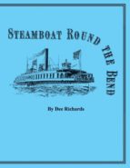 STEAMBOAT ROUND THE BEND | | Casa del Libro