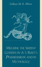 MELUSINE THE SERPENT GODDESS IN A. S. BYATTS POSSESSION AND IN ...