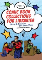 COMIC BOOK COLLECTIONS FOR LIBRARIES | | Libraries Unlimited | Casa del ...