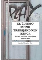 EL ÚLTIMO MONO TRABAJANDO EN BANCA | | BoD - Books on Demand | Casa del ...
