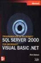 PROGRAMACION DE MICROSOFT DE SQL SERVER 2000 CON MICROSOFT VISUAL BASIC .NET (INCLUYE CD) | RICK ...