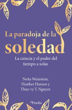 LA PARADOJA DE LA SOLEDAD | Netta Weinstein | Casa del Libro