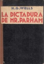 LA DICTADURA DE MR PARHAM | | No especificada | Casa del Libro