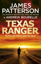 TEXAS RANGER | James Patterson | RANDOM HOUSE INTERNATIONAL | Casa del ...