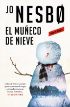 EL MUÑECO DE NIEVE (HARRY HOLE 7) | Jo Nesbo | RESERVOIR BOOKS | Casa ...