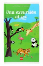 UNA EXCURSION AL ZOO | | Segunda mano | EDICIONES SM | Casa del Libro ...