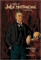 EL FUNERAL DE JOHN MORTONSON Y OTROS CUENTOS | Ambrose Bierce | Casa ...