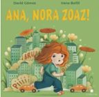 ANA, NORA ZOAZ | David Gómez | Casa del Libro