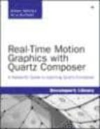 LEARNING QUARTZ COMPOSER: A HANDS-ON GUIDE TO CREATING MOTION GRAPHICS WITH QUARTZ COMPOSER BOOK ...