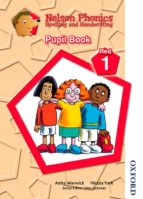 NELSON PHONICS SPELLING AND HANDWRITING STUDENT S BOOK RED 1 | | OXFORD ...