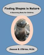 FINDING SHAPES IN NATURE | | Newman Springs Publishing, Inc. | Casa del ...