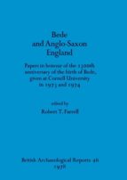 BEDE AND ANGLO-SAXON ENGLAND | | British Archaeological Reports (Oxford ...