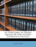 LO STOICISMO IN PERSIO | | Nabu Press | Casa del Libro