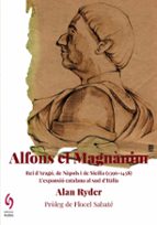 ALFONS EL MAGNANIM | Alan Ryder | Casa del Libro