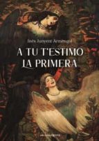A TU T ESTIMO LA PRIMERA | | Ediciones Carena | Casa del Libro