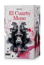 Cofre Trilogía El Cuarto Mono | J.D. Barker | Ediciones Destino | Casa ...