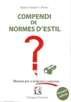 COMPENDI DE NORMES D'ESTIL. LLIBRE AUXILIAR PER A REDACTORS I CORRECTORS | | GRUPO HOSPITALARIO ...