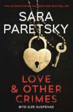 LOVE AND OTHER CRIMES | SARA PARETSKY | HODDER & STOUGHTON | Casa del Libro