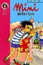 MINI DETECTIVE | Christine Nöstlinger | Casa del Libro