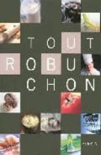 TOUT ROBUCHON | Joël Robuchon | Casa del Libro