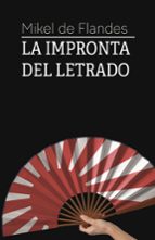 LA IMPRONTA DEL LETRADO | | Casa del Libro