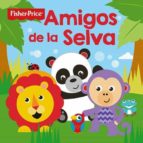 AMIGOS DE LA SELVA | | Casa del Libro