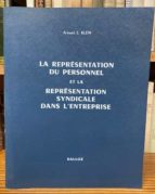 LE REPRÉSENTATION DU PERSONNEL ET LA REPRÉSENTATION SYNDICALE DANS L ...