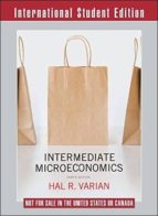 INTERMEDIATE MICROECONOMICS: A MODERN APPROACH | Hal R. Varian | Casa ...