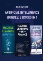 ARTIFICIAL INTELLIGENCE BUNDLE | | Bob Mather | Casa del Libro