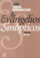 UNA NUEVA INTRODUCCION A LOS EVANGELIOS SINOPTICOS | Roland Meynet ...