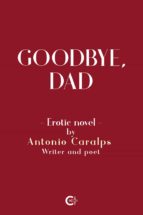 (I.B.D.) GOODBYE, DAD | | Caligrama | Casa del Libro Colombia