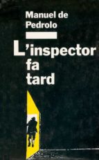 L´INSPECTOR FA TARD | | Cercle de Lectors | Casa del Libro