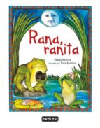 RANA, RANITA (ALBUM ILUSTRADO FORMATO PEQUEÑO) | | EVEREST | Casa del ...