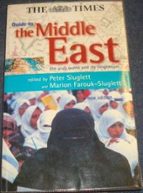 TIMES GUIDE TO THE MIDDLE EAST: ARAB WORLD AND ITS NEIGHBOURS (TIMES ...