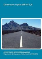 DISTRIBUCIÓN CAPILAR (MF1012_3) | | Casa del Libro