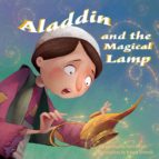 ALADDIN AND THE MAGICAL LAMP | | Storybook Genius, LLC | Casa del Libro