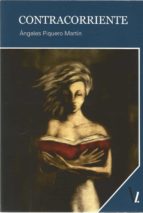 CONTRACORRIENTE | | Ediciones Oblicuas | Casa del Libro