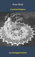 EROS DOILY VINTAGE CROCHET PATTERN | Casa del Libro