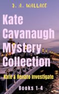 KATE CAVANAUGH MYSTERY COLLECTION | Casa del Libro