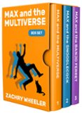 MAX AND THE MULTIVERSE: BOX SET | Casa del Libro